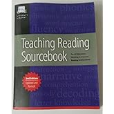 Teaching Reading Sourcebook: Sourcebook for Kindergarten Through Eight ...