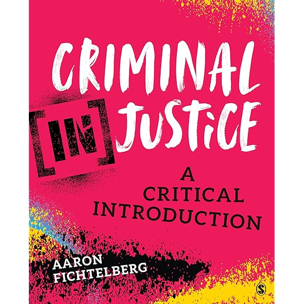 Critical Issues In Criminal Justice