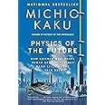 Amazon.com: Physics of the Future: How Science Will Shape Human Destiny ...