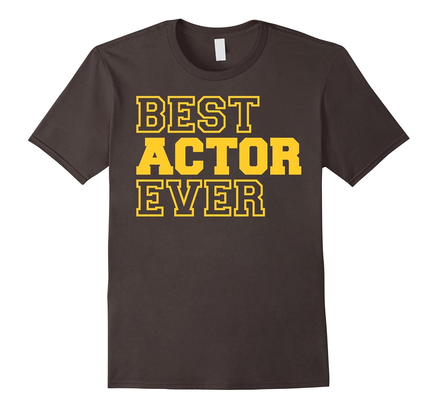 Best Actor Ever T-shirt-4LVS