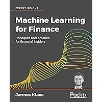 Amazon.com: Machine Learning for Finance: Principles and practice for ...