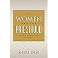 Women and the Priesthood: Sheri Dew: 9781609077860: Amazon.com: Books
