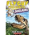 Fly Guy Presents: Dinosaurs (Scholastic Reader, Level 2): Arnold, Tedd ...