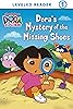Dora's Mystery of the Missing Shoes (Dora the Explorer) in Oman | Whizz ...