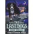 Amazon.com: The Last Dogs: Dark Waters (The Last Dogs, 2 ...