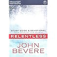 Relentless - Study Guide and Devotional: John Bevere: 9781933185736 ...
