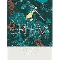 Amazon.com: The Complete Crepax: The Time Eater And Other Horror ...