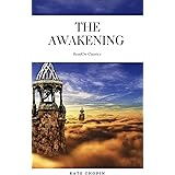 Amazon.com: The Awakening [Illustrated] eBook : Chopin, Kate, Seedbox ...
