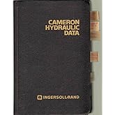 Cameron Hydraulic Data, 18th edition: A Handy Reference on the Subject ...