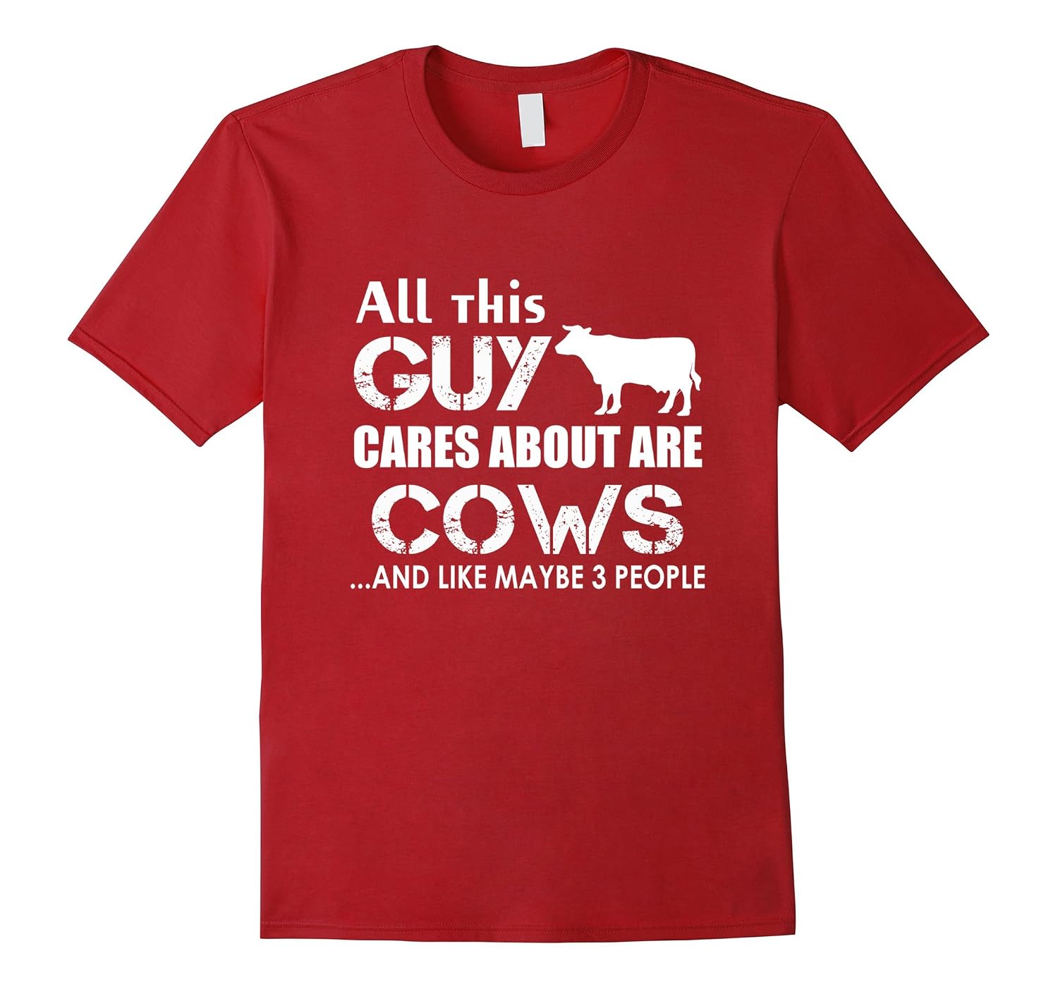 Cow t shirt – All this guy cares about are cows-CL – Colamaga