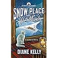 Snow Place for Murder (Mountain Lodge Mysteries, 3): Kelly, Diane ...