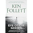 Amazon.com: Eye of the Needle: 9781509860036: Follett, Ken: Books