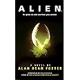 Alien: The Official Movie Novelization by Foster, Alan Dean