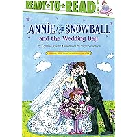 Amazon.com: Annie and Snowball and the Wedding Day: Ready-to-Read Level ...