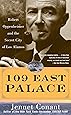 109 East Palace: Robert Oppenheimer and the Secret City of Los Alamos ...