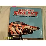 Vintage Aircraft Nose Art (Motorbooks Classic): Amazon.co.uk: Gary ...