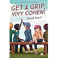 Get a Grip, Vivy Cohen!: Kapit, Sarah: 9780525554189: Amazon.com: Books