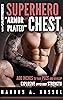 Superhero “Armor-Plated” Chest: How to Use Push-Ups, Dips and Advanced ...