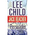 Amazon.com: Persuader (Jack Reacher): 9780440245988: Child, Lee: Books