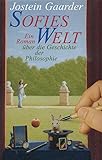 Sofies Welt. Roman über die Geschichte der Philosophie.: Amazon.de: Jostein Gaarder, Gabriele ...