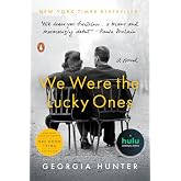 Amazon.com: We Were the Lucky Ones: A Novel: 9780593911594: Hunter ...