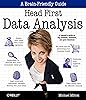 Head First Data Analysis: A learner's guide to big numbers, statistics ...