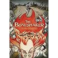 Amazon.com: The Boneshaker: 9780547550046: Milford, Kate, Offermann ...