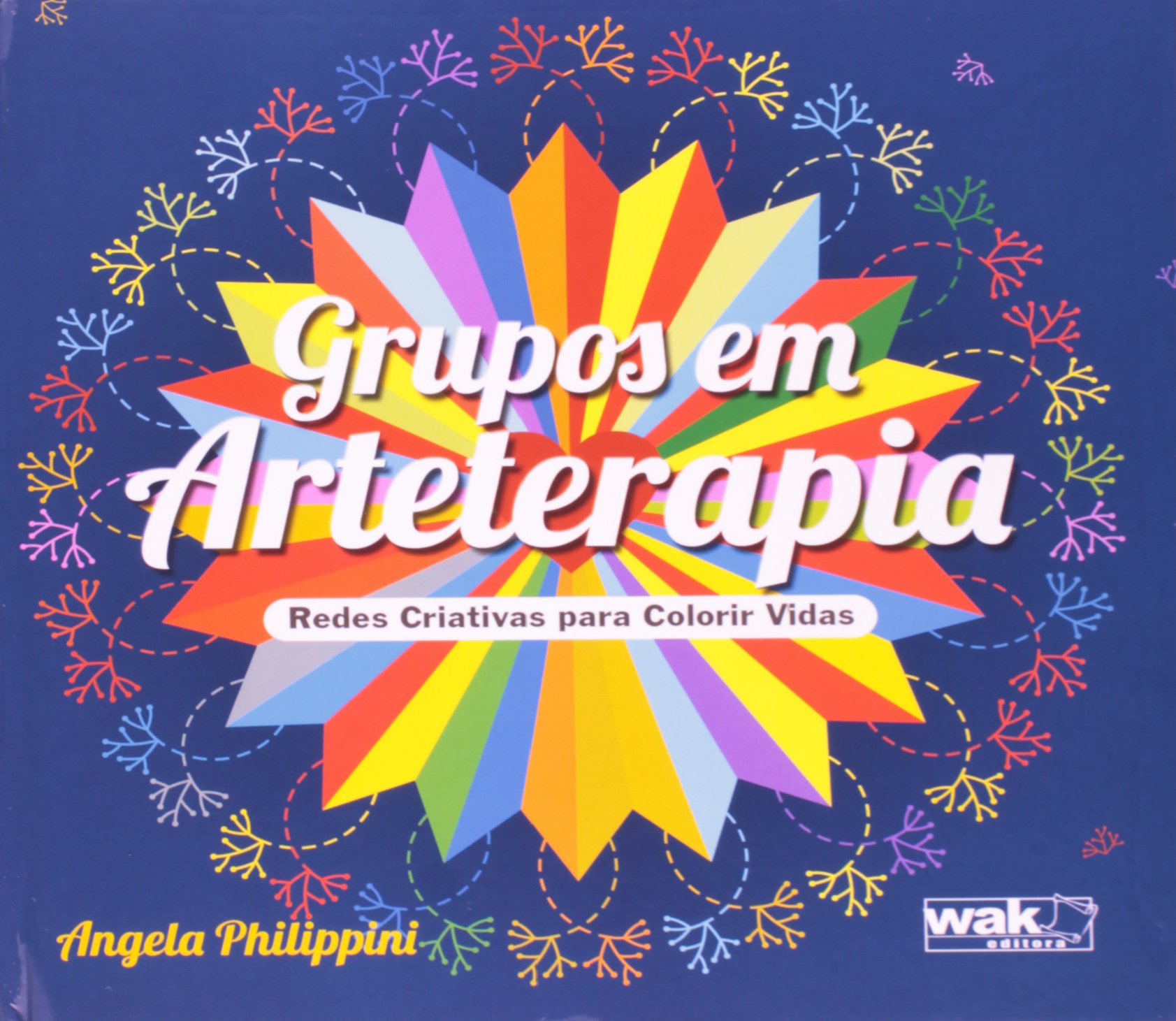 Grupos Em Arteterapia PDF Angela Philippini