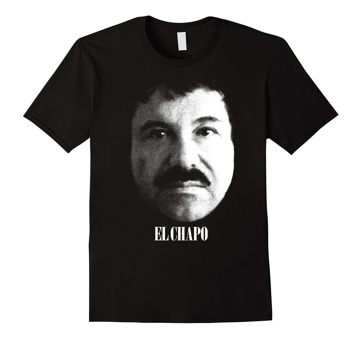 El Chapo Guzman Most Wanted Poster Face Portrait T-Shirt