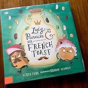 Amazon.com: Lady Pancake & Sir French Toast (9781454914044): Josh Funk ...