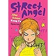 Amazon.com: Street Angel: After School Kung Fu Special: 9781534302877 ...