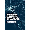 Handbook of Collective Intelligence: Malone, Thomas W., Bernstein ...