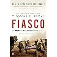 Fiasco: The American Military Adventure... by Ricks, Thomas E.