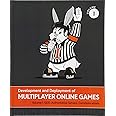 Development and Deployment of Multiplayer Online Games, Vol. I: GDD ...