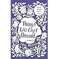 Amazon.com: Things We Left Unsaid: The award-winning bestseller: 9781851689675: Pirzad, Zoya ...