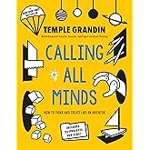 Calling All Minds: How To Think and Create Like an Inventor: Grandin ...