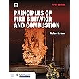 Principles of Fire Behavior and Combustion with Advantage Access: Gann, Richard: 9781284198584 ...
