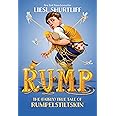 Rump: The (Fairly) True Tale of Rumpelstiltskin: Shurtliff, Liesl ...