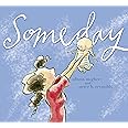 Someday: McGhee, Alison, Reynolds, Peter H.: 9781416928119: Books ...