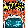 Amazon.com: Meltdown!: 9781433842573: Griswold, David, Goll, Merle: Books