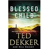 A Man Called Blessed (The Caleb Books Series): Dekker, Ted, Bright ...