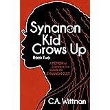 Amazon.com: Synanon Kid: Book One: A Memoir of Growing Up in the ...