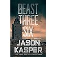 Amazon.com: Beast Three Six: A David Rivers Thriller (Shadow Strike, 5 ...