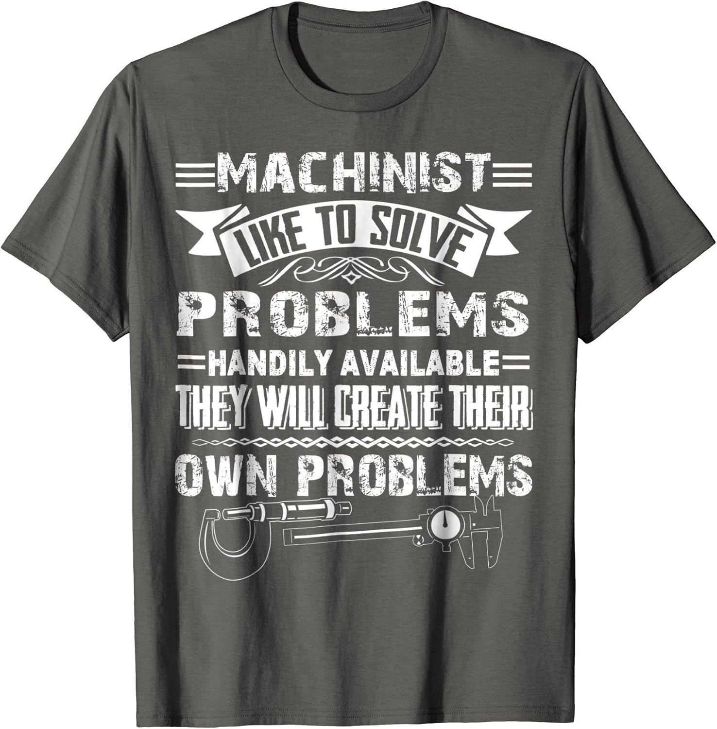 Amazon.com: Machinist T shirt - Machinist Like To Solve Problems Shirt ...