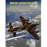 British Secret Projects 2: Jet Bombers Since 1949: Buttler, Tony ...