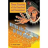 Myths and Mysteries of New York: True Stories Of The Unsolved And Unexplained (Myths and ...