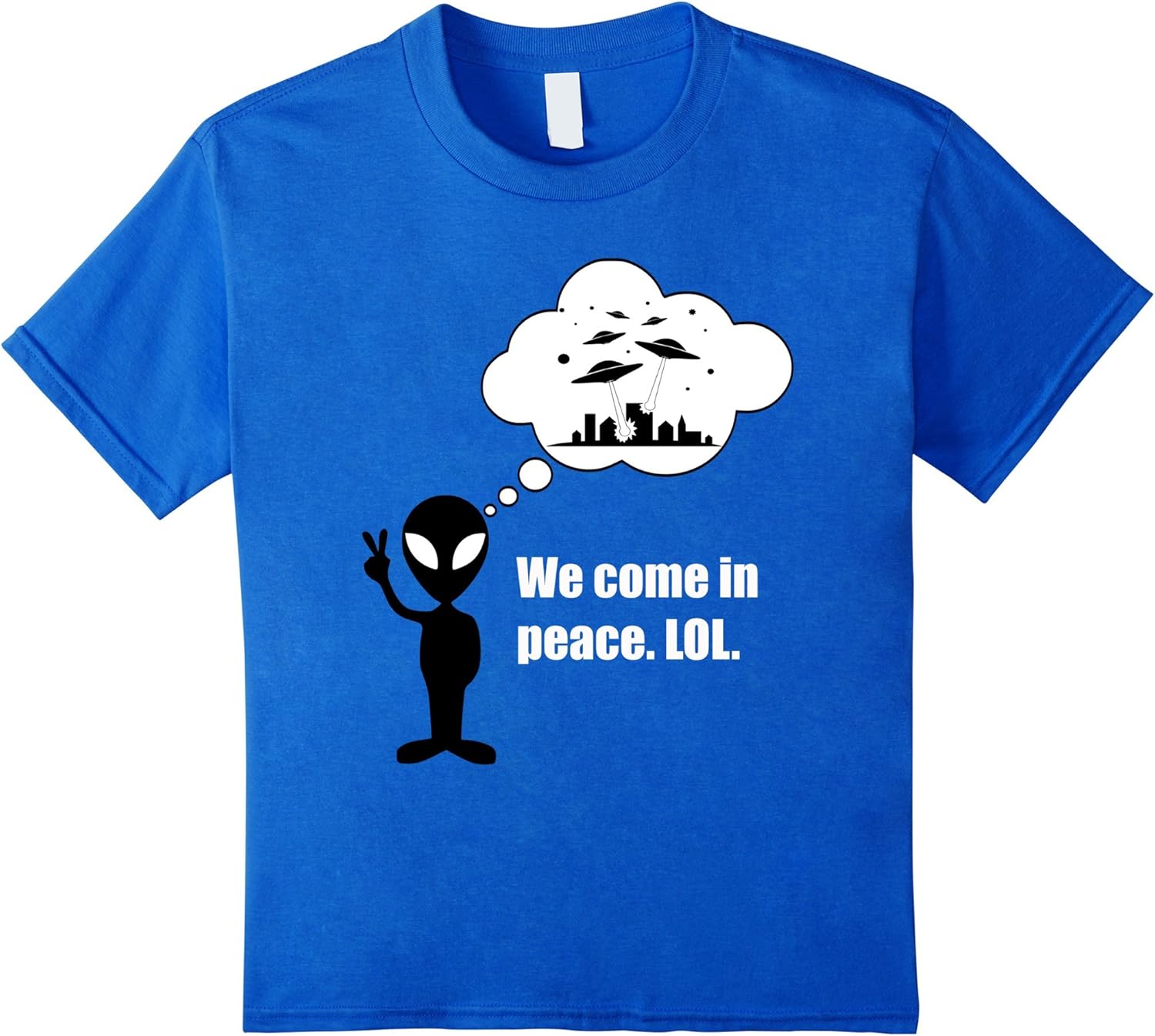 Amazon.com: Alien T Shirt | Alien Invasion We Come in Peace T-Shirt ...