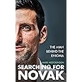 Searching for Novak: The man behind the enigma: Hodgkinson, Mark: 9781788405164: Amazon.com: Books