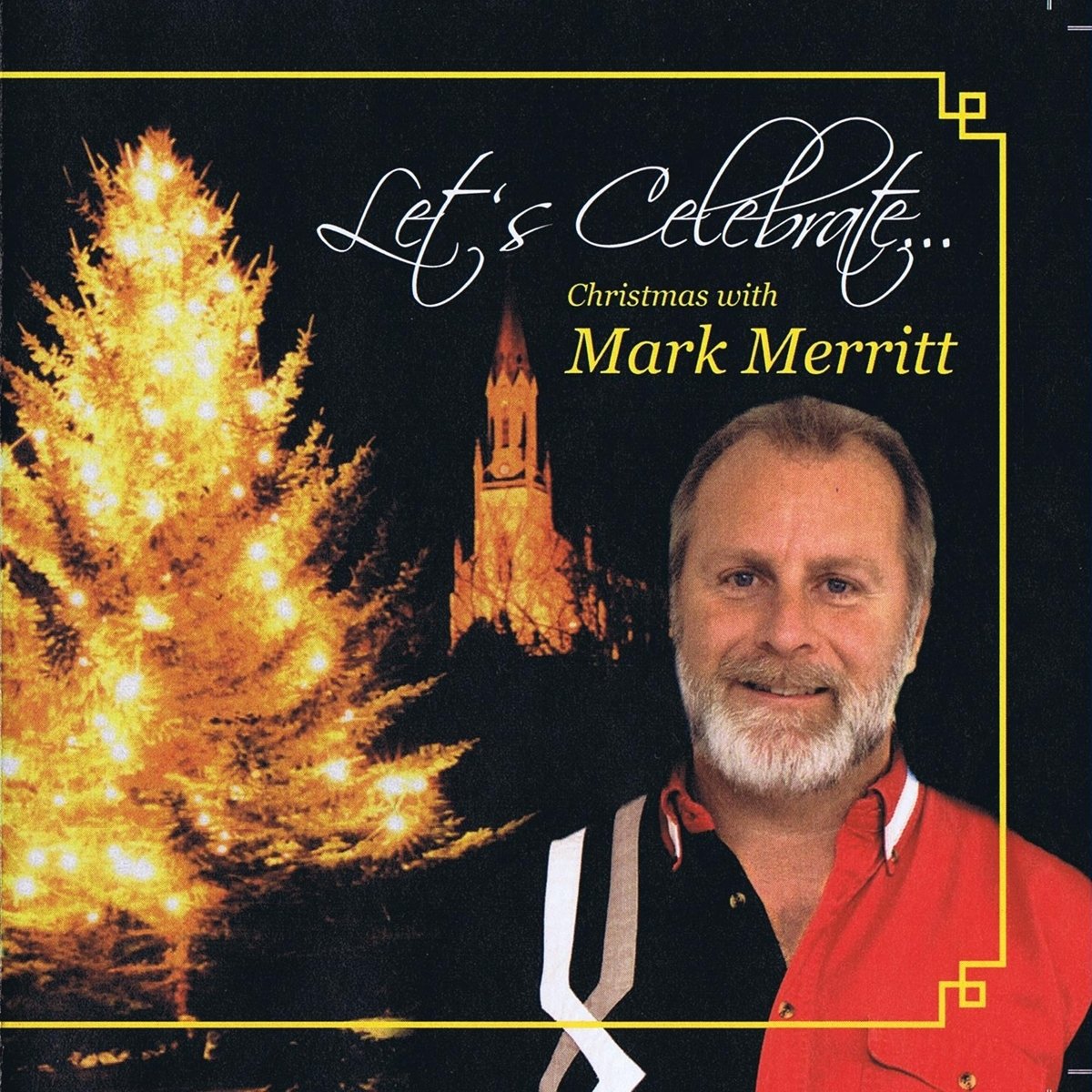 Mark Merritt - Let's Celebrate (Christmas with Mark Merritt) - Amazon ...