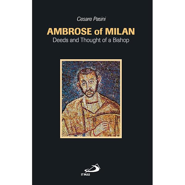 Saint Ambrose Milan Biography Definition